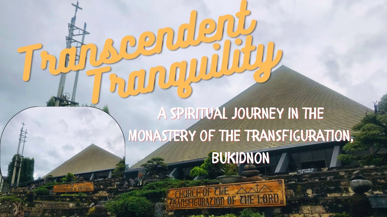Monastery of the Transfiguration, Bukidnon | Bukidnon Attraction ...