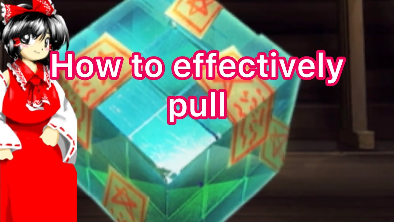 How To Pull Effectively In Touhou Lostword YouTube how-to-pull-effectively-in-touhou-lostword-youtube