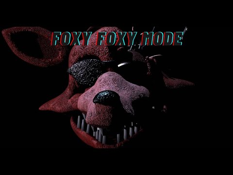 Five Nights at Freddy's 2 (foxy foxy mode) - YouTube