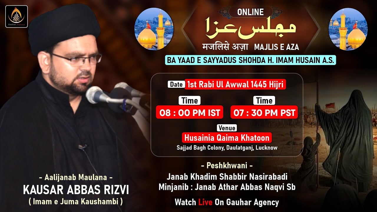 🔴 Live | Maulana Kausar Abbas Rizvi | Majlis-e-Aza | Husainia Qaima Khatoon , Lucknow | 2023 ...