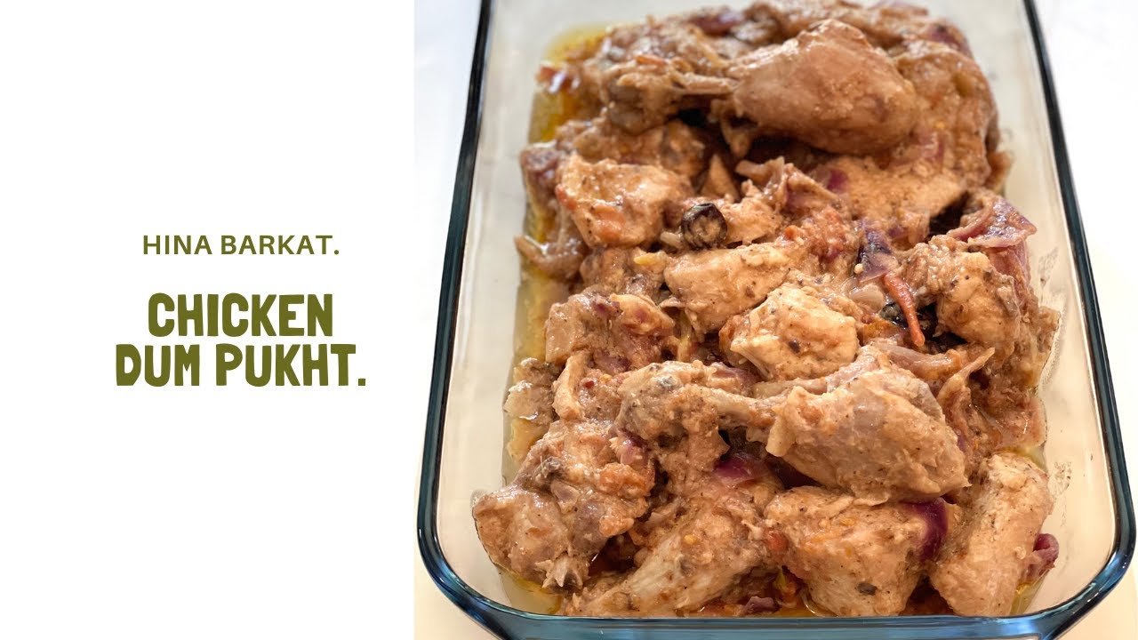 Chicken Dum Pukht | Dum Pukht Recipe | Pakistani Recipes | Hina Barkat ...