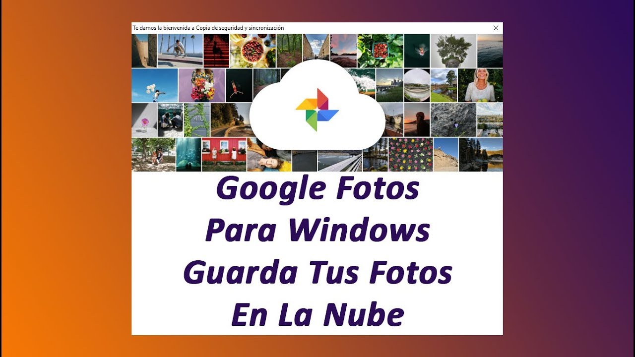Google Fotos Para Windows (Guarda las fotos de tu pc!) - YouTube