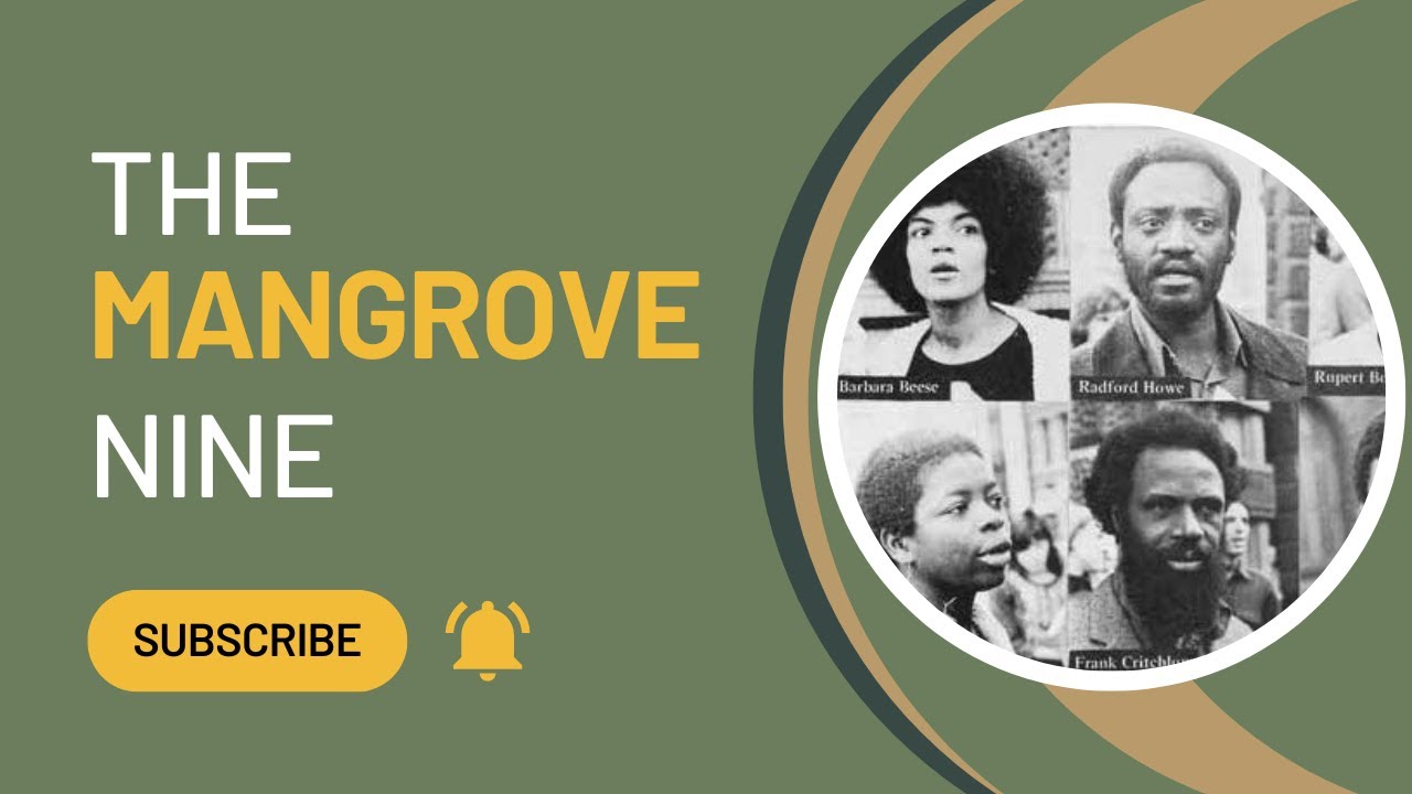 The Mangrove Nine: A Fight for Justice - YouTube