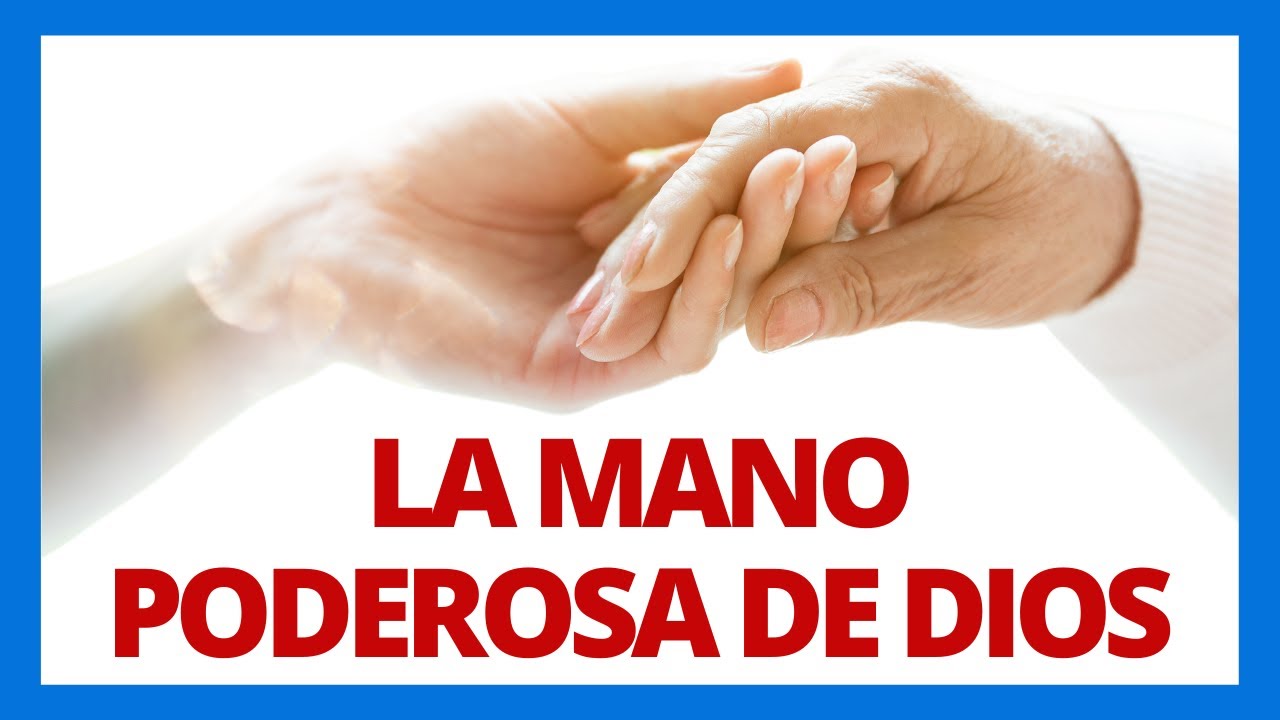 🙏 Oracion a la MANO PODEROSA de DIOS - Para Rezar a Diario - (Audio y ...