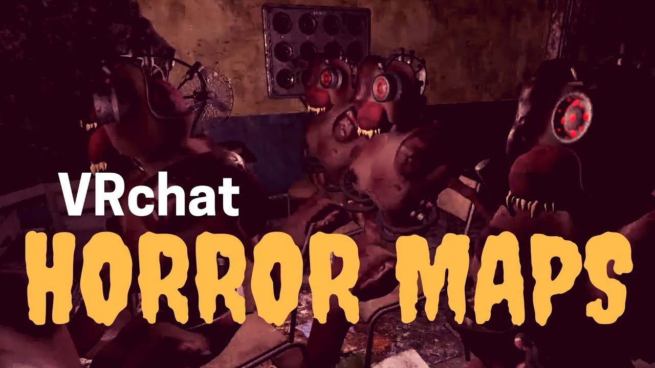 VrChat Horror Maps - YouTube