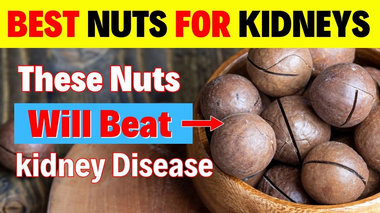 EAT THESE 7 Best Nuts for KIDNEY HEALTH - YouTube
