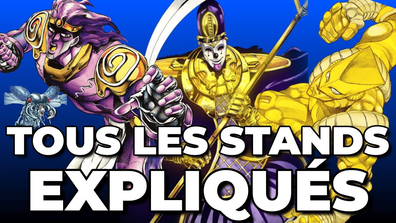 TOUS les STANDS EXPLIQUÉ ! (Jojo PARTIE 3 Stardust's Crusaders) - YouTube