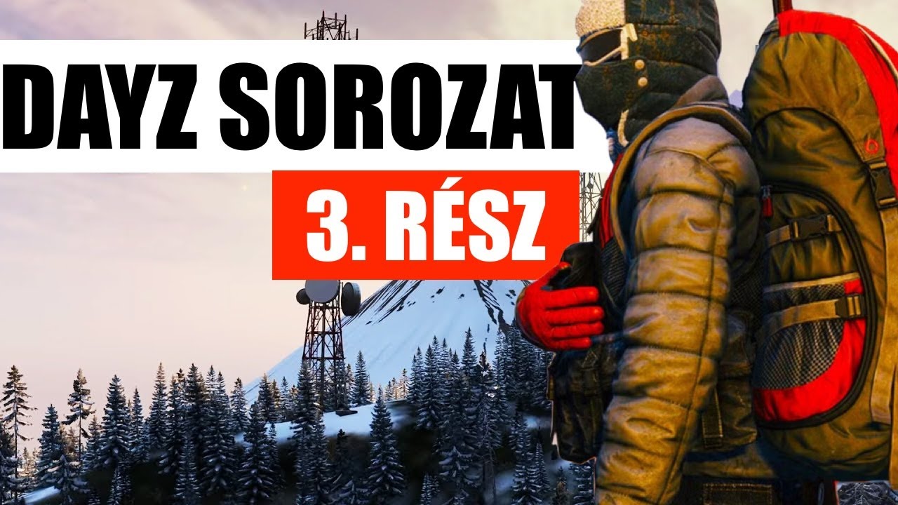 DayZ Magyar Sorozat 3. - Fosztogatás és túlélés, első lépések a bunker ...