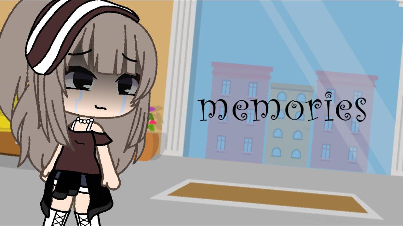 ~Memories~|GLMV| - YouTube