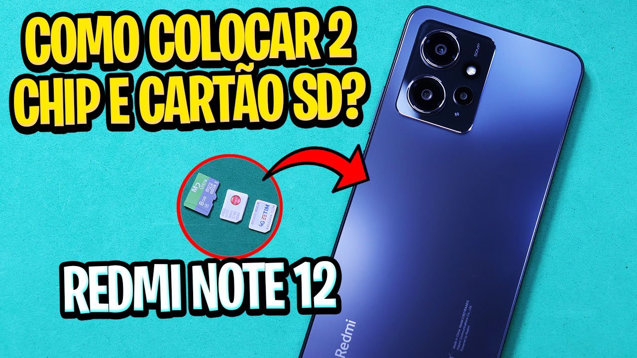 Como COLOCAR 2 CHIPS e CARTÃO de MEMÓRIA no REDMI NOTE 12 - YouTube