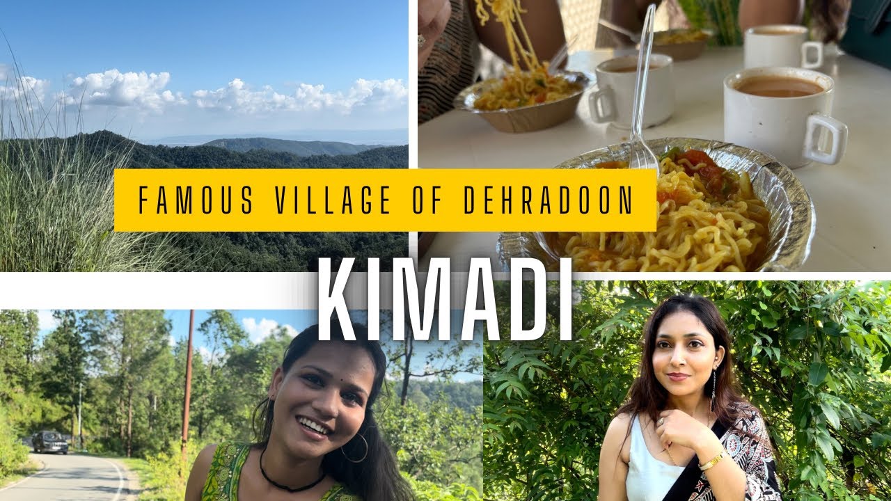 KIMADI famous village place of Dehradun||famous place of Dehradun ...