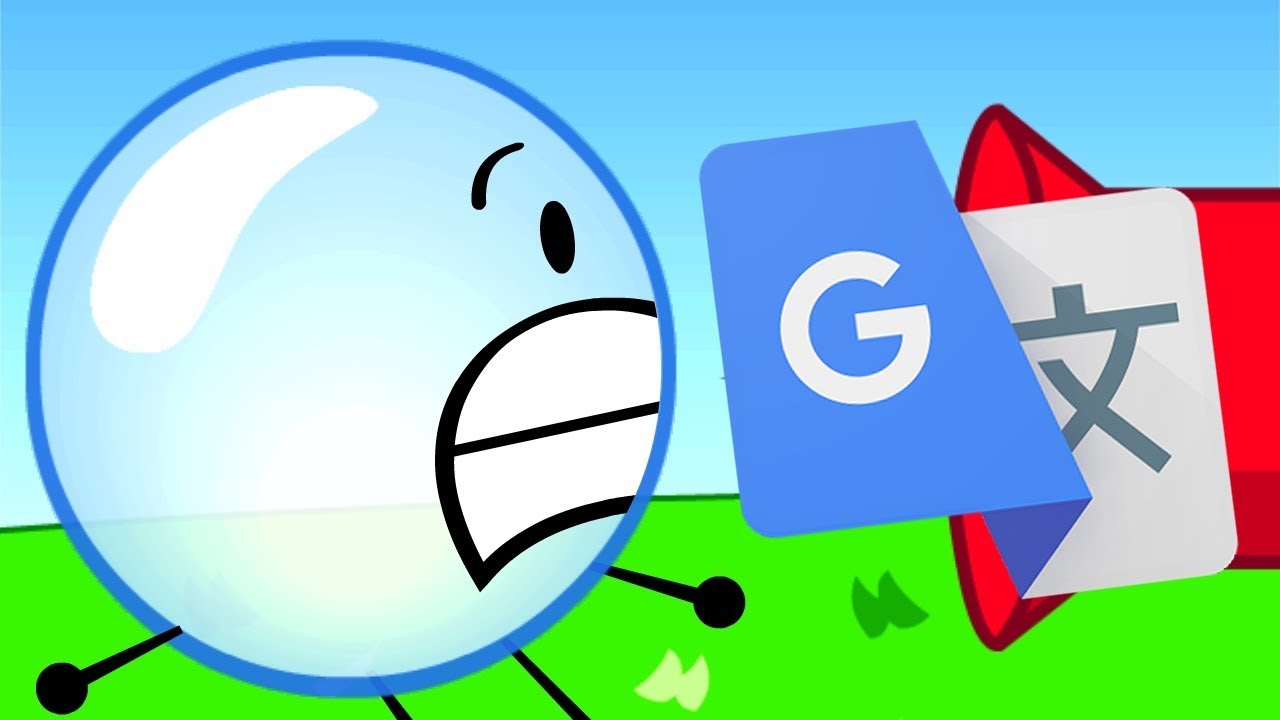 *Reupload* Google Translated BFDI 1a: Take Your Taste - YouTube