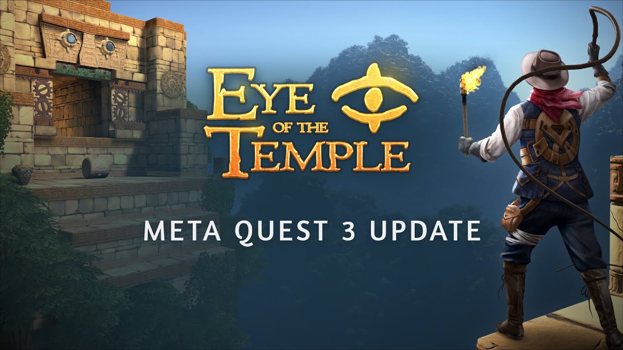 Eye of the Temple | Meta Quest 3 Update | Meta Quest Platform - YouTube