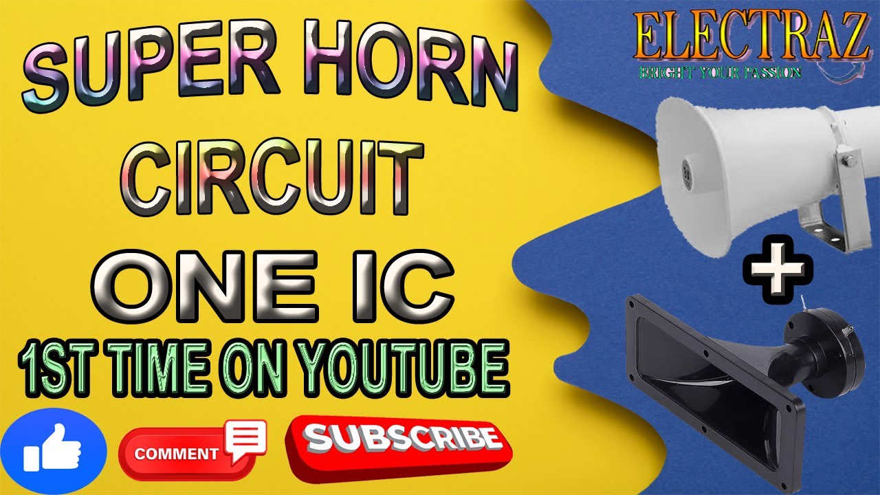 SUPER HORN CIRCUIT // SINGLE IC// BOOSTING WITH PRESSURE//#PRESSUREBORD ...