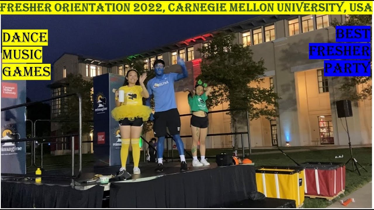 Fresher Orientation 2022| Carnegie Mellon University USA| PART-2 - YouTube