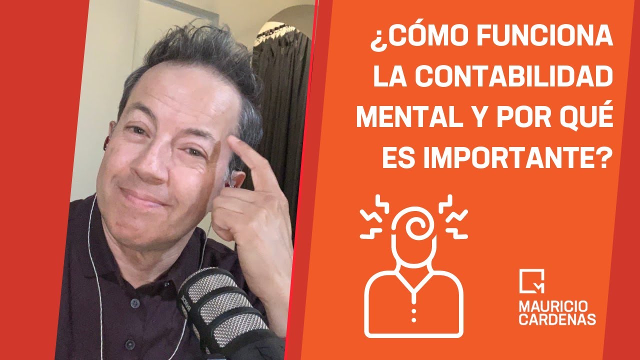 ¿Cómo funciona la contabilidad mental y por qué es importante? Te ...