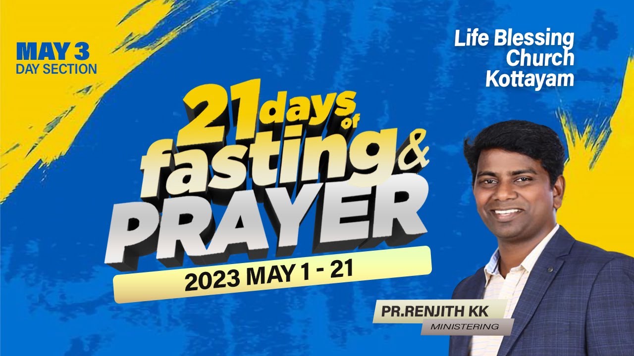 Pr. Bijin TVM | 21 DAYS FASTING PRAYER | Day 03 MAY 2023 | L.B.C ...