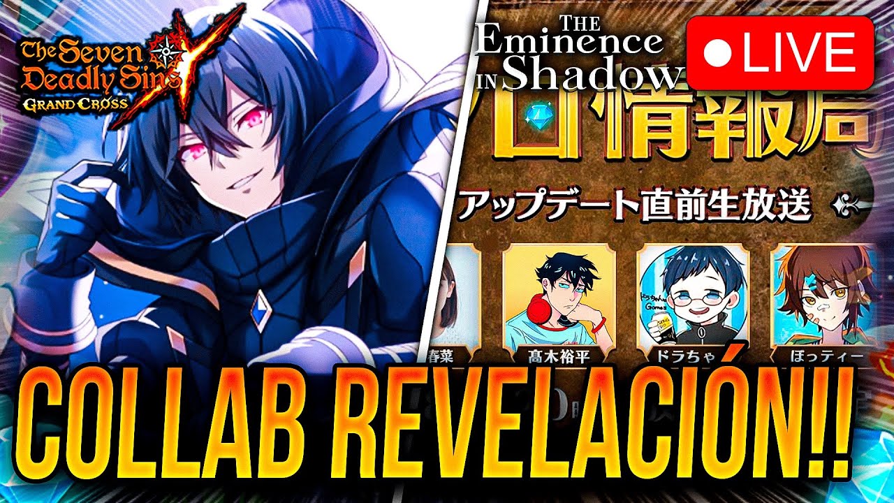 🔴LIVE 7DS x EMINENCE IN SHADOW COLLAB REVELACIÓN!!! 🙂 | Seven Deadly ...