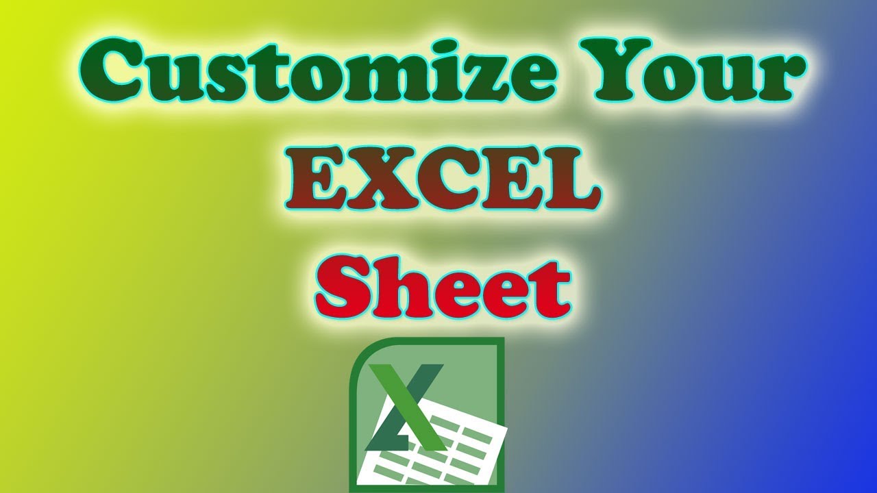 How To Customize Your Excel Sheet Change Excel Tab Group Ribbon YouTube how-to-customize-your-excel-sheet-change-excel-tab-group-ribbon-youtube