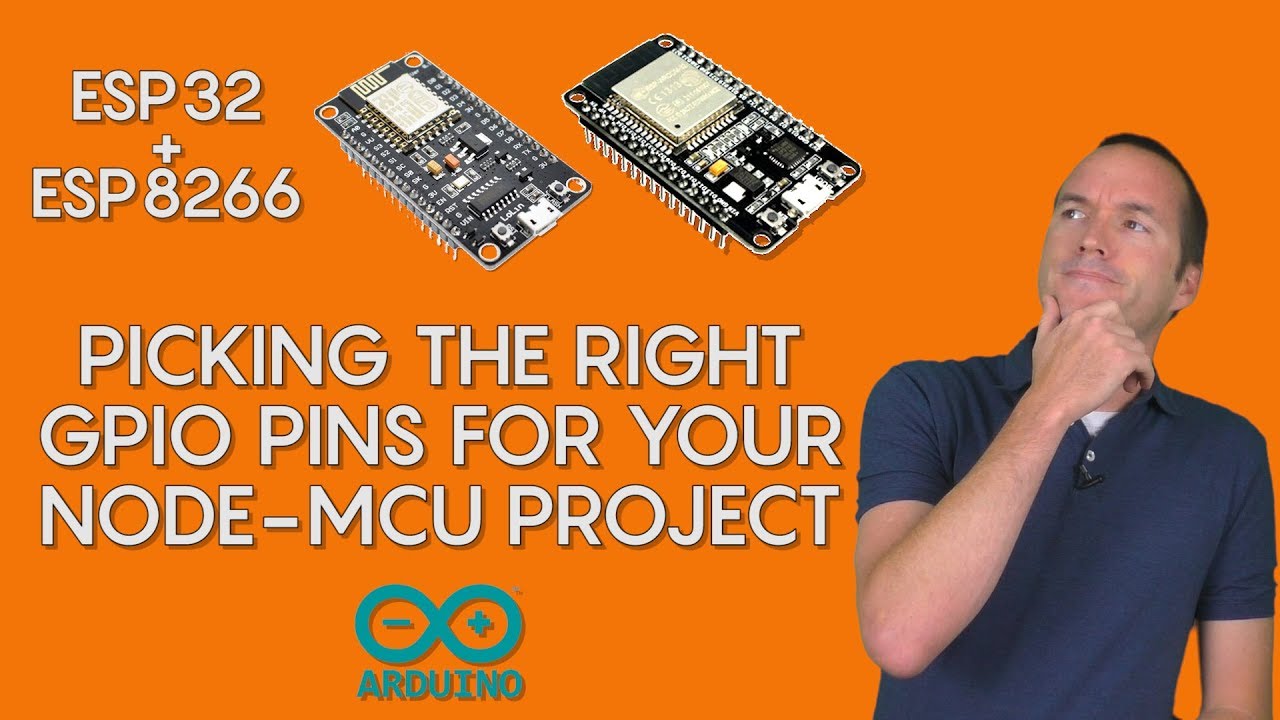 How To Pick The Right Pins On The Nodemcu Esp8266 And Esp32 Youtube 3767