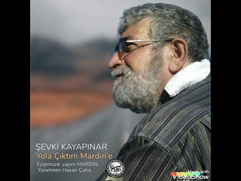 ŞEVKİ KAYAPINAR Yola Çıktım Mardin'e Full Albüm  Mardin'e Ezgi Müzik Yapım Mardin Yapım Mardin