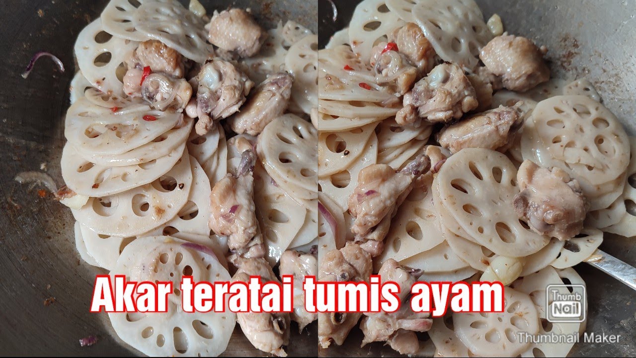 Lotus root// Akar teratai tumis ayam. - YouTube