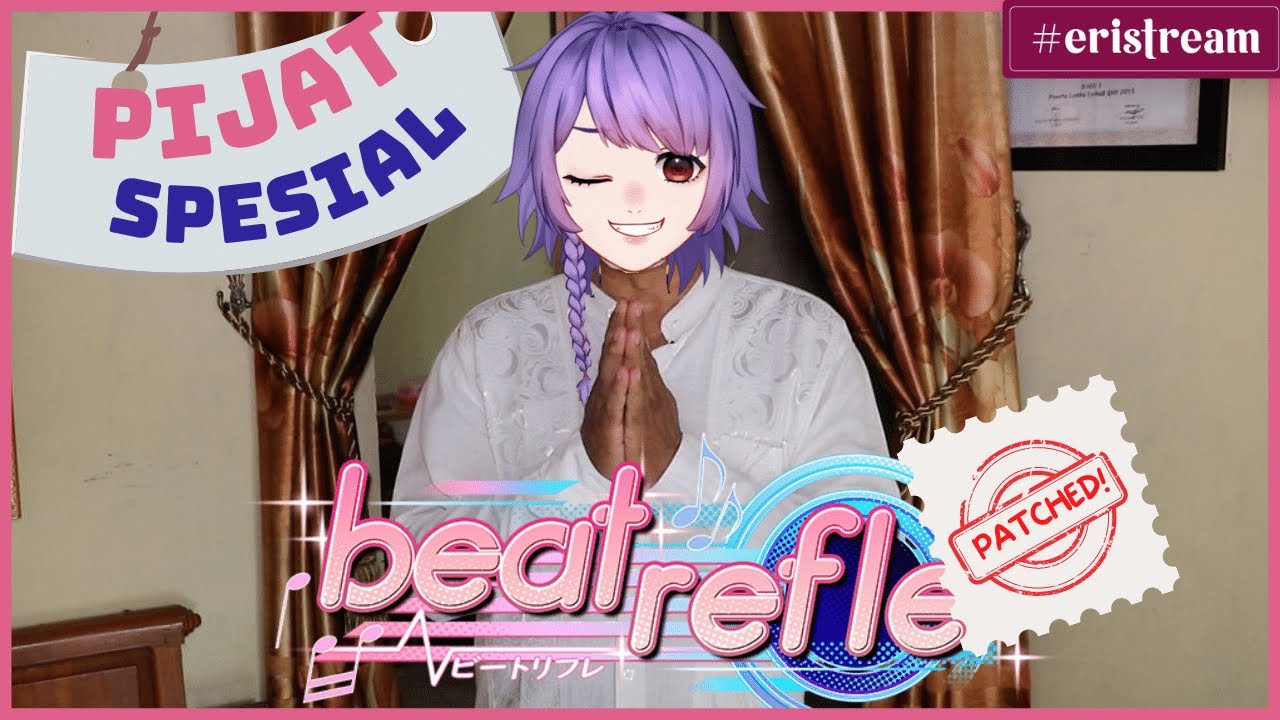 (Membership Tier 2 up Stream!) beat refle - Pijat Plus Plus PLUS ...