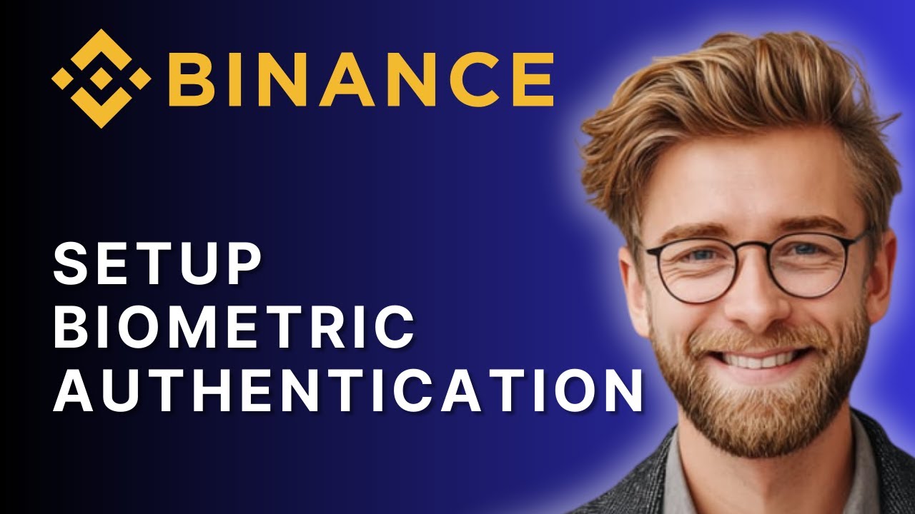 How To Setup Biometric Authentication On Binance (Full 2025 Guide ...