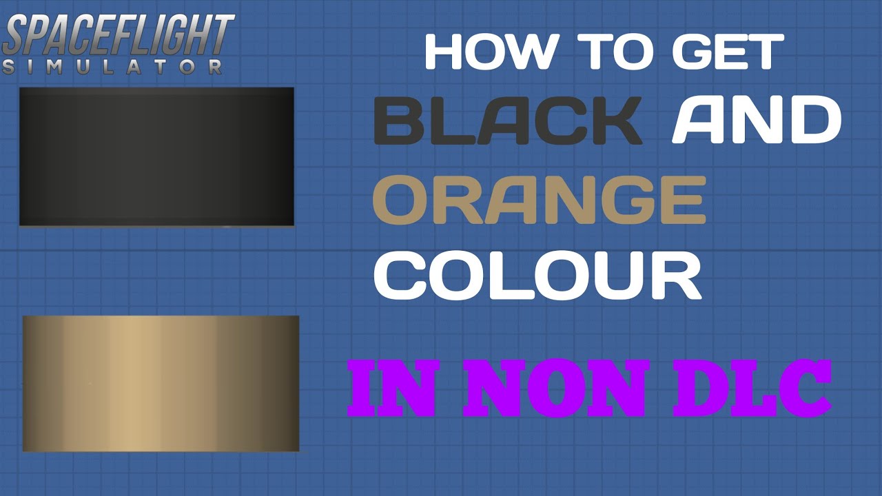 SFS┃Black and Orange colour/Non Dlc - YouTube