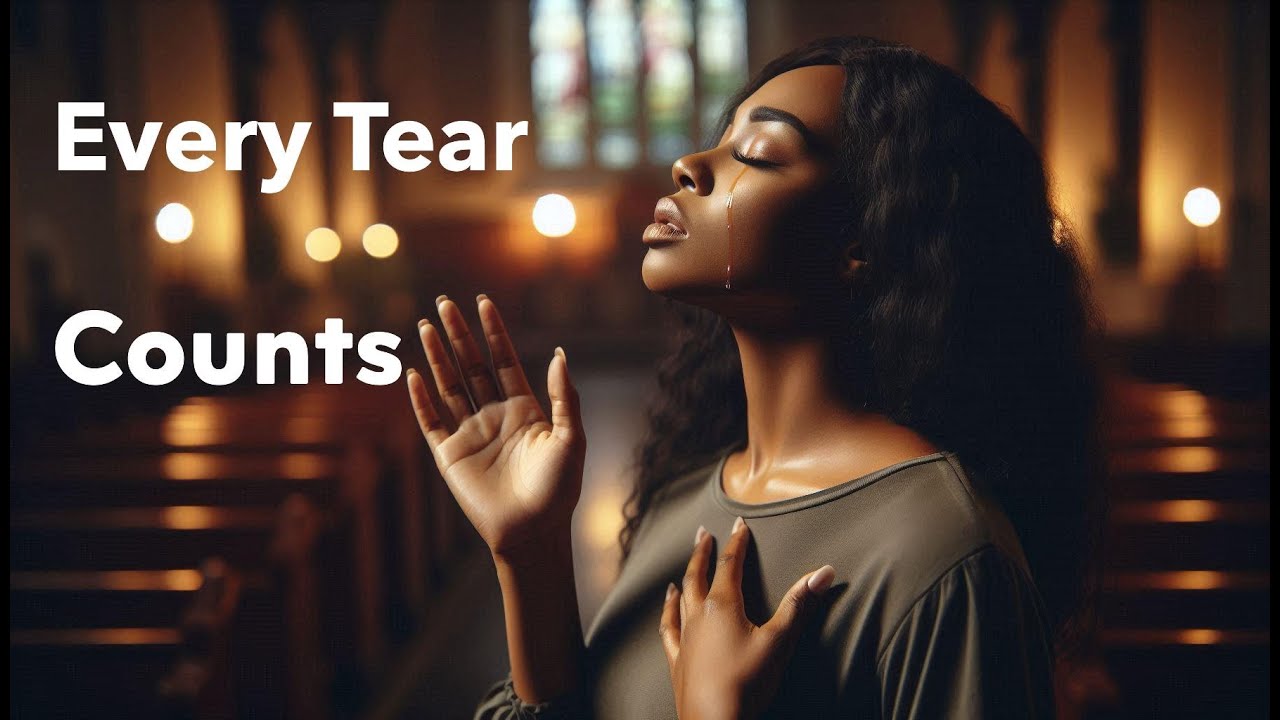 God Collects Every Tear | A Message of Comfort and Hope - YouTube