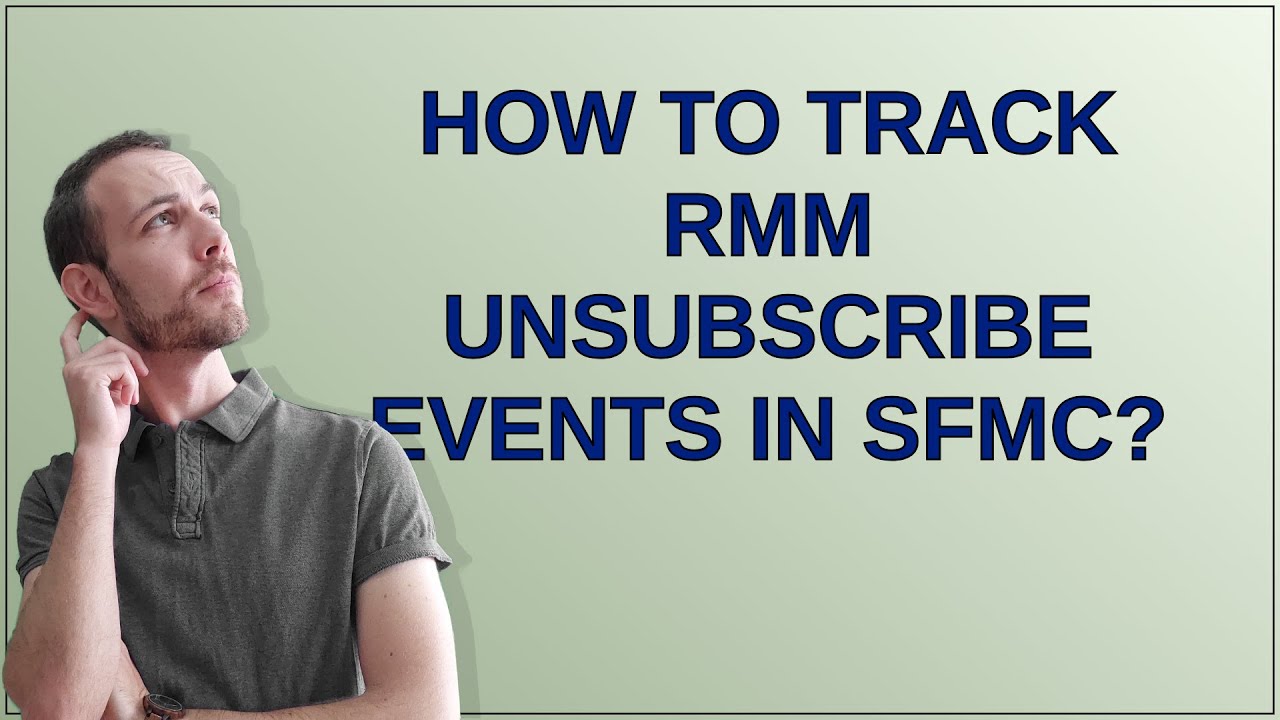 Salesforce: How to track RMM unsubscribe events in SFMC? - YouTube