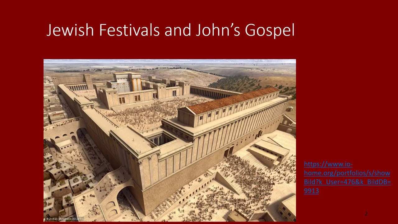 Gospel of John: Jesus and the Jewish Festivals in John's Gospel - YouTube