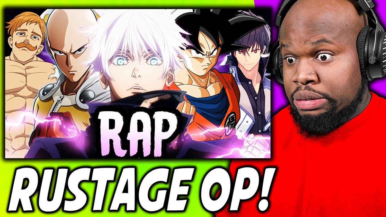 WHO HE TALKING ABOUT!? | OVERPOWERED ANIME CHARACTER RAP | RUSTAGE ...
