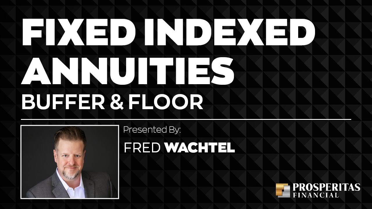 Fixed Indexed Annuities: Buffer & Floor - YouTube