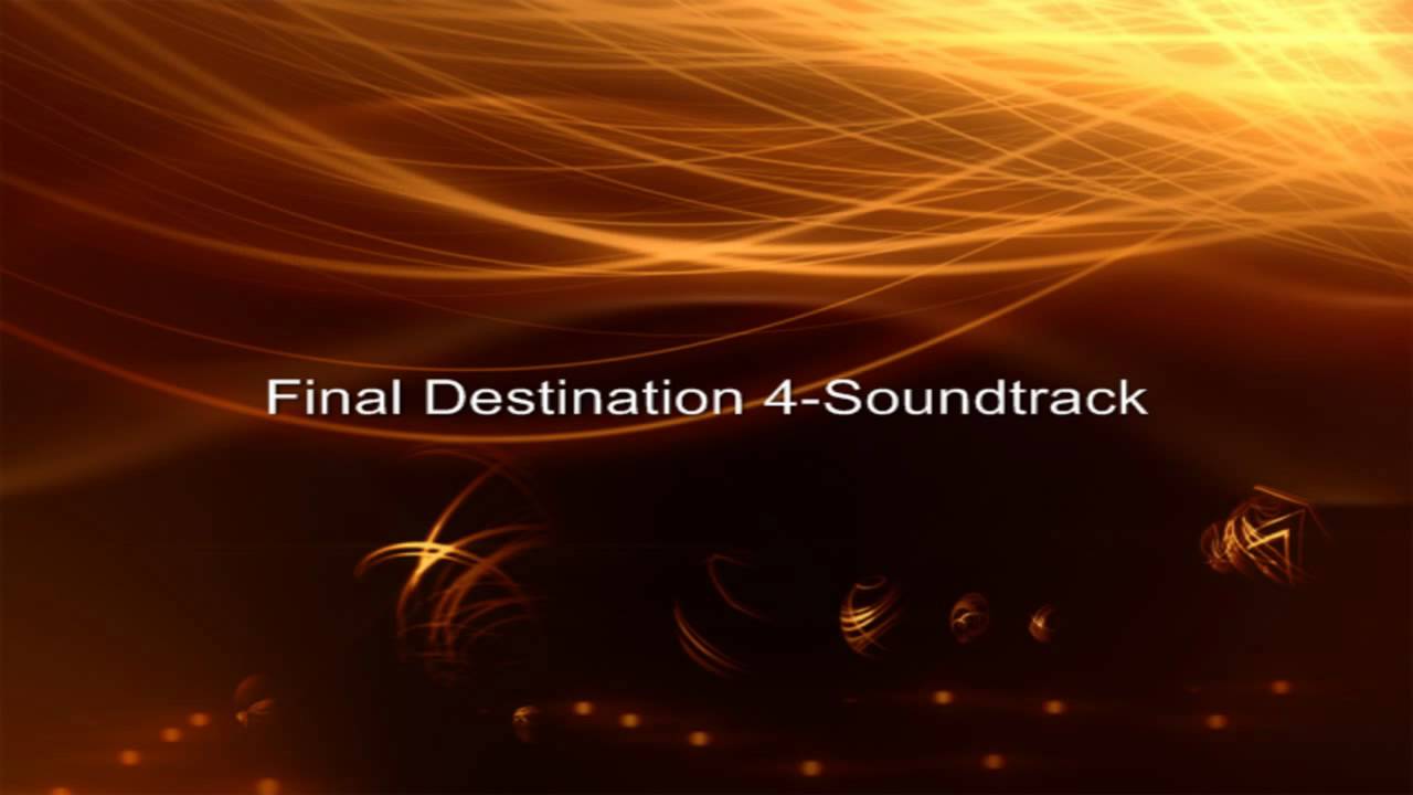 Final Destination 4 Soundtrack - YouTube