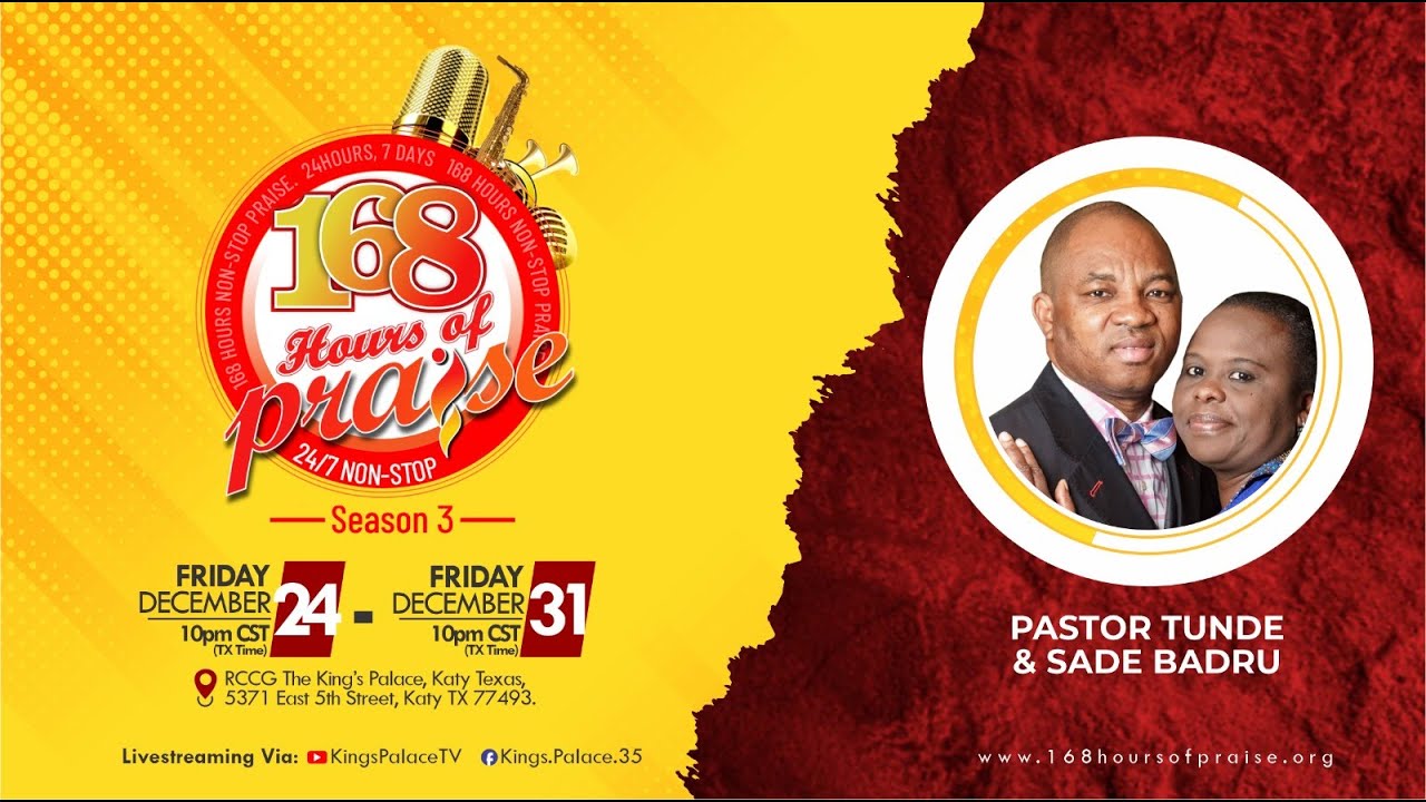 1st hour of 168 hours of praise | Pastor Tunde & Sade Badru | RCCG TKP ...