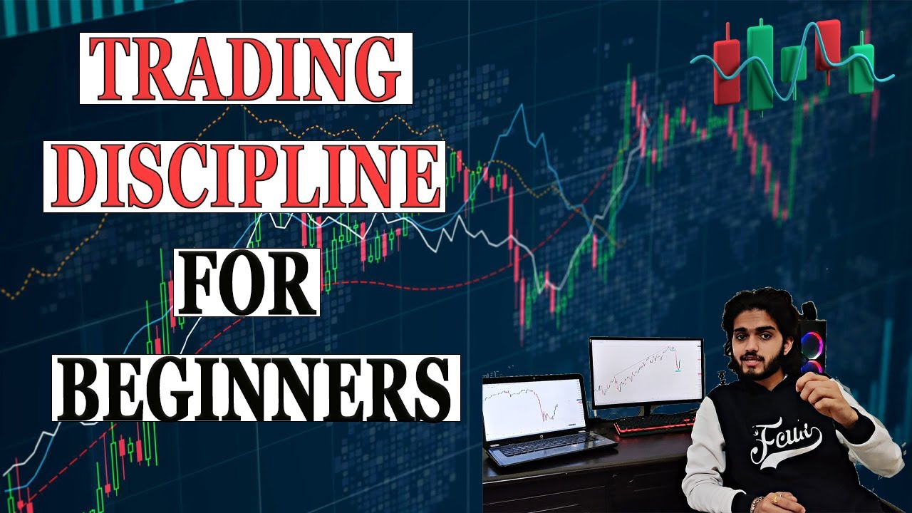 Trading Discipline for beginners - YouTube