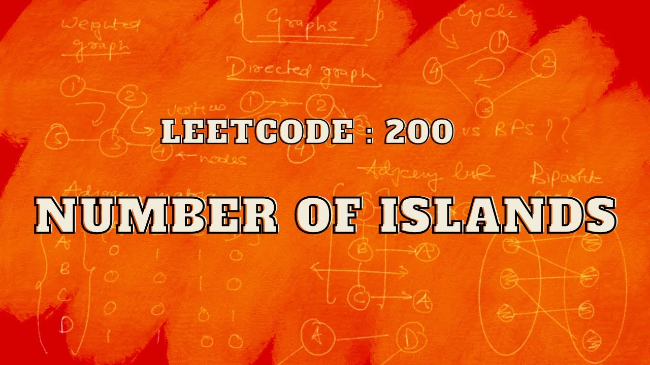 Leetcode 200: Number of Islands | Master Graphs | Intuition and Approach - YouTube