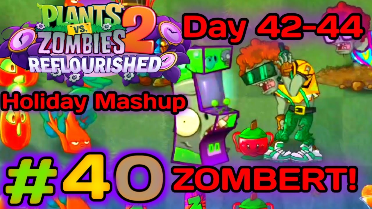 Dr. Zomboss' Nephew, Zombert! | Plants vs. Zombies 2" #40 (Holiday ...