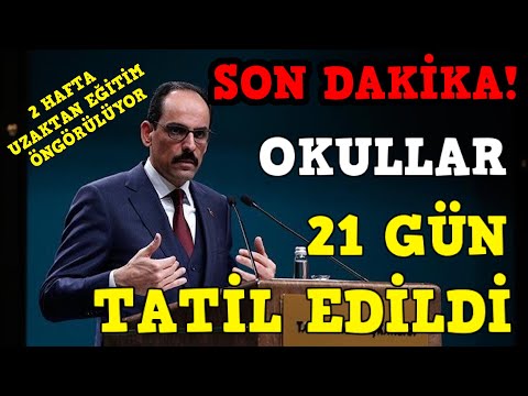 Son Dakika Tüm Okullar 21 gün tatil ilan edildi