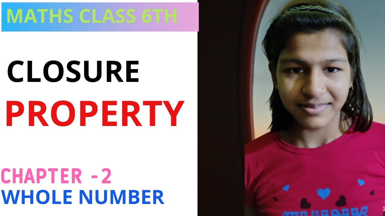 CLASS 6: Whole number/ closure property - YouTube