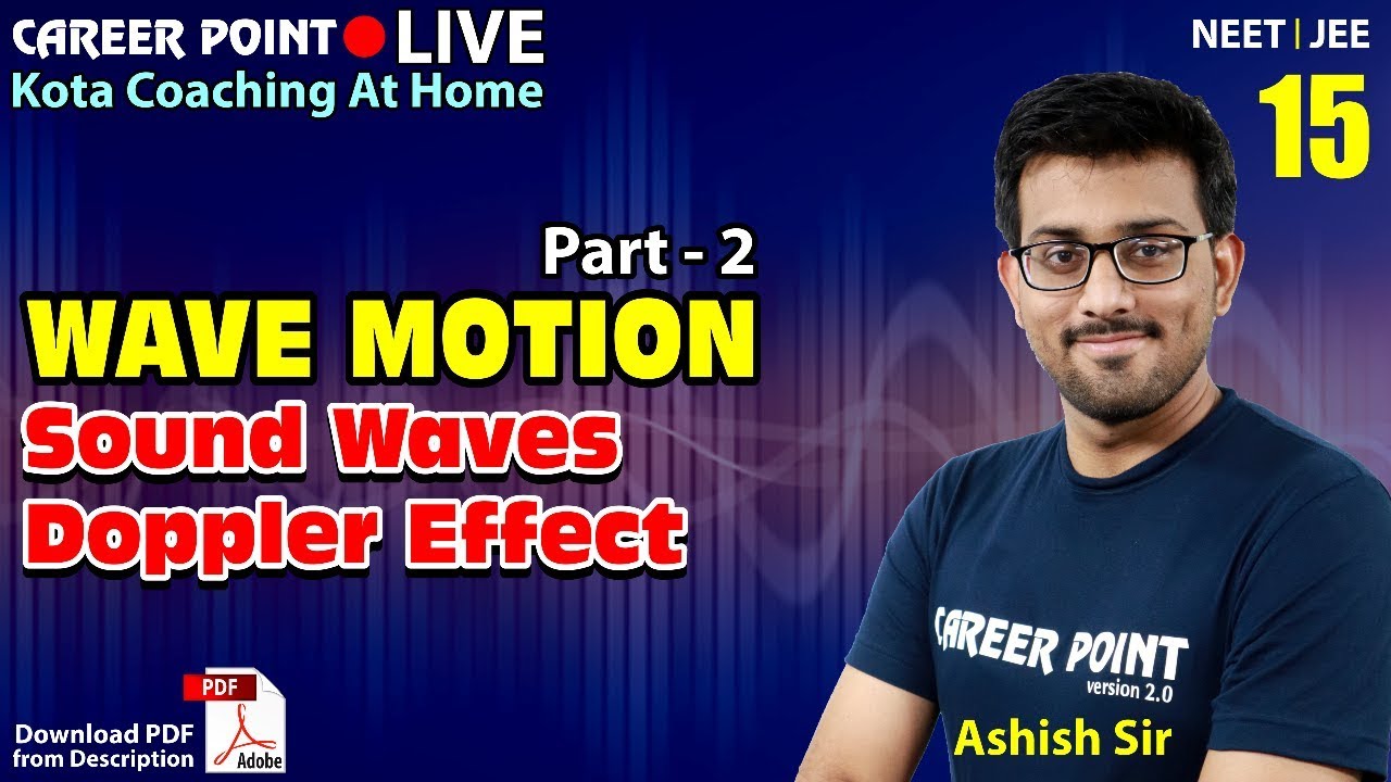 Wave Motion L-15 | Sound Waves Doppler Effect | Physics Lecture | NEET ...