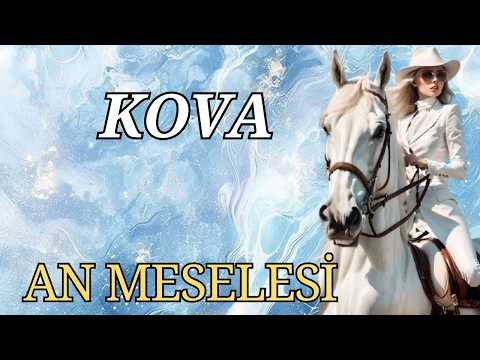 KOVA BURCU🌟AN MESELESİ