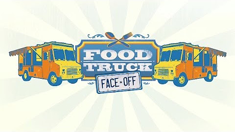 Food Truck Face Off - Season 1 - YouTube
