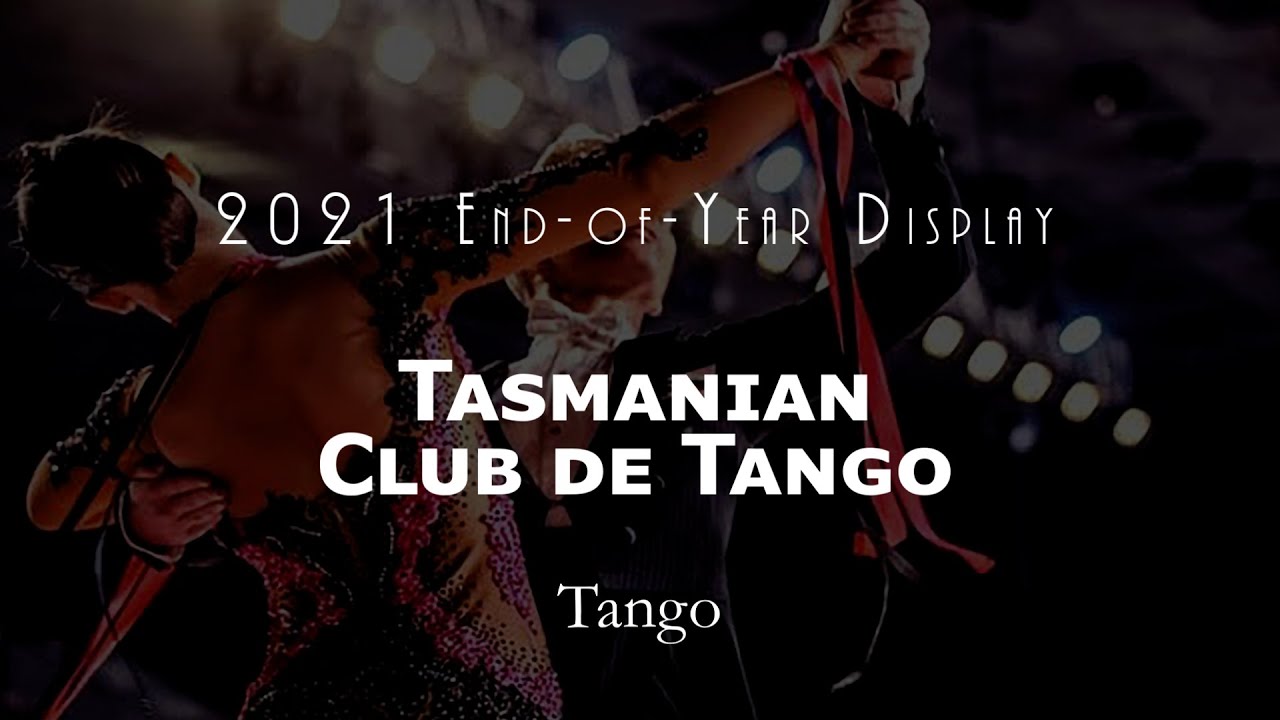 Tasmanian Club de Tango - Argentine Tango - YouTube