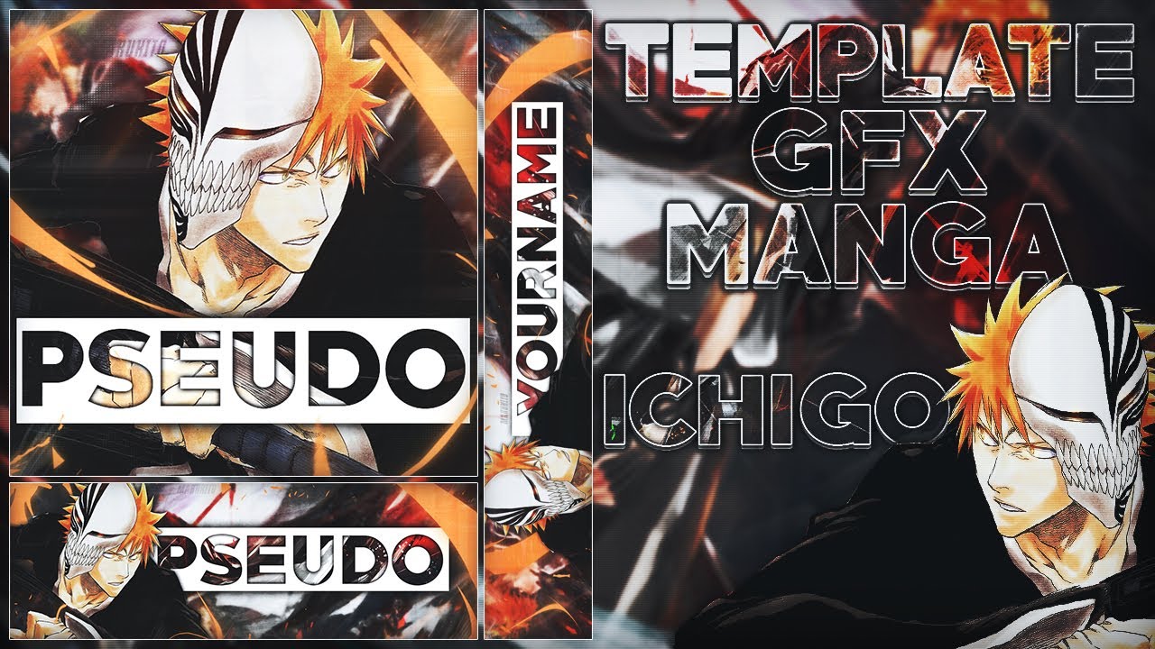 [TEMPLATE] Design Complet "Ichigo Kurosaki" de Bleach! (Youtube, Twitter, Discord,...) - YouTube