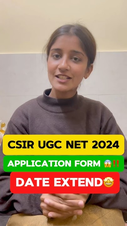 CSIR NET DEC 2024 Form Filling Date Extend‼️| CSIR NET 2024 Form| #csirnet #csir #csirnetdec2024 ...