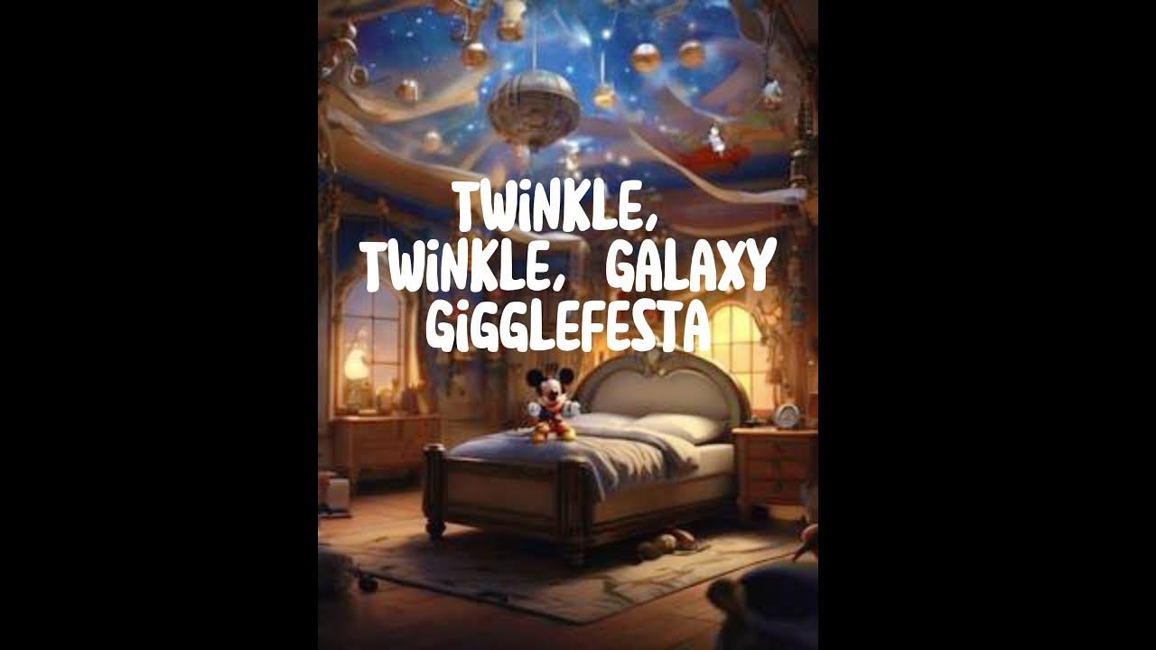 Twinkle, Twinkle, Galaxy Giggle Fest - YouTube