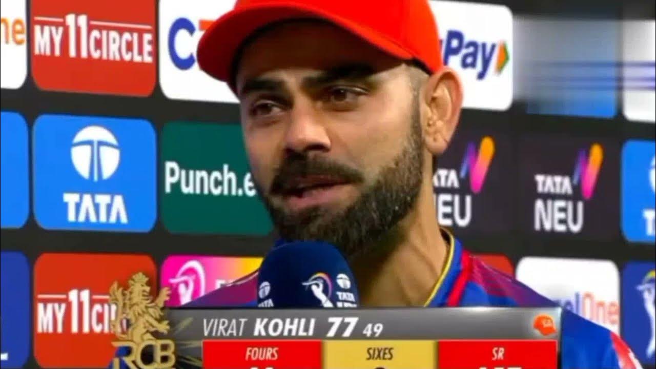 Virat Kohli Orange Cap Holder Of Ipl 2024 Post Match Interview Of