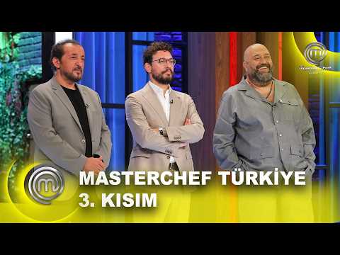 MasterChef Türkiye 2026 3. Kısım | 02.08.2026  @masterchefturkiye​